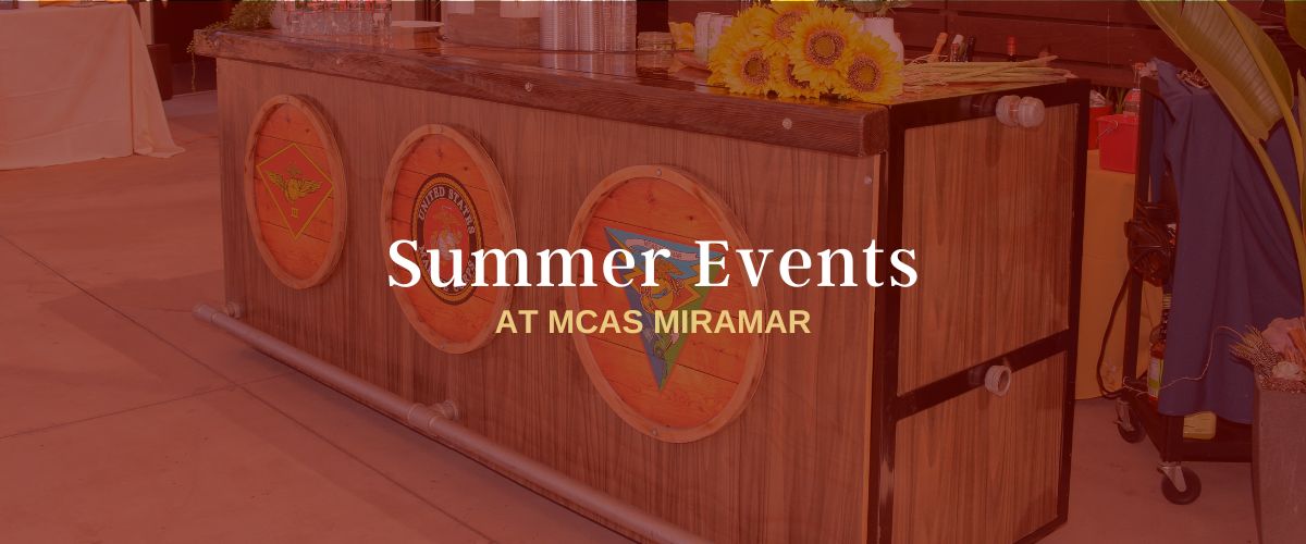 MCCS Your Guide to Summer Events at MCAS Miramar